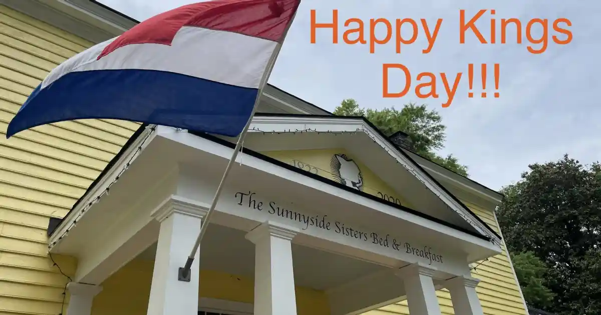 Happy Kings Day 2023!!! / The Sunnyside Sisters B&B